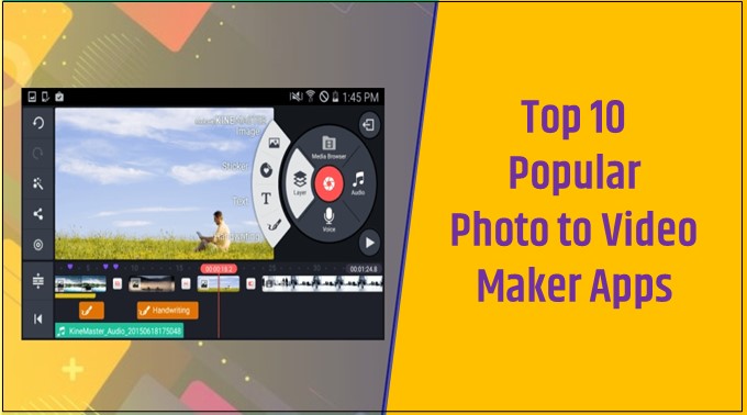 Top 10 Popular Photo to Video Maker Apps Download Free