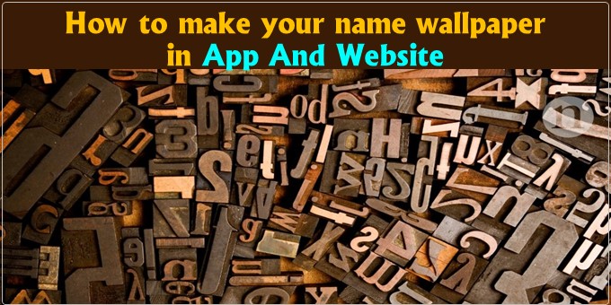 How to make your name wallpaper in App And Website - gujaratresult